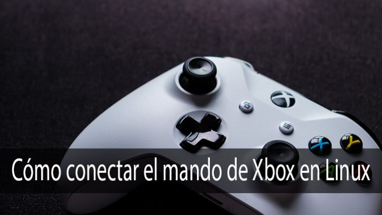 Cómo conectar el mando de Xbox en Linux 【 PASO A PASO 】 ⭐️
